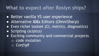 NET Compiler Platform Codename Roslyn PPT