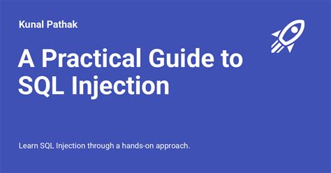 A Practical Guide To Sql Injection Kunal Pathak