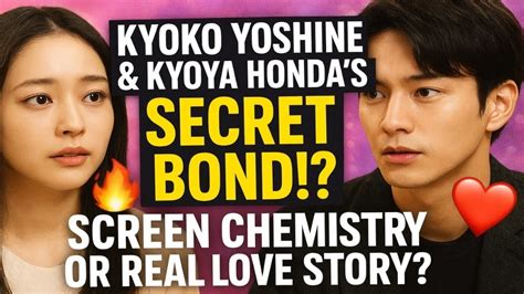 🔥🎬💖 Kyoko Yoshine And Kyoya Hondas Secret Bond Screen Chemistry Or