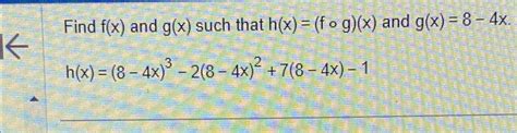 Solved Find F X ﻿and G X ﻿such That H X F G X ﻿and