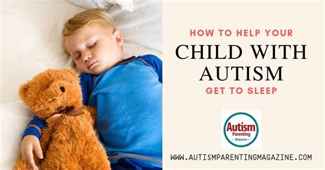 Autism And Sleep Common Issues And Solutions
