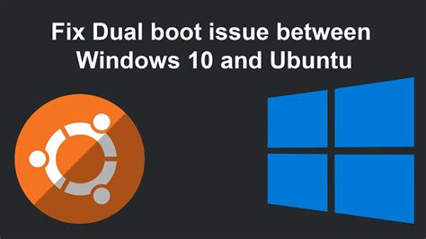 Fix Dual Boot Issue Between Windows 10 And Ubuntu Only Windows Booting Youtube