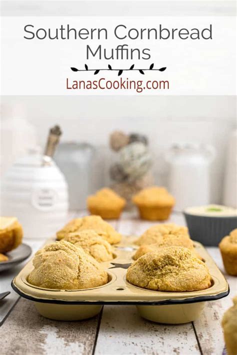 Southern Cornbread Muffins Lanas Cooking