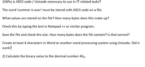 Solved 1 Why Is Ascii Code Necessary To Use In It Related Tasks The Phrase Summer Is Over
