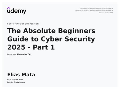 My Course Completion Certificate For The Absolute Beginners Guide To Cyber Security 2025 Part