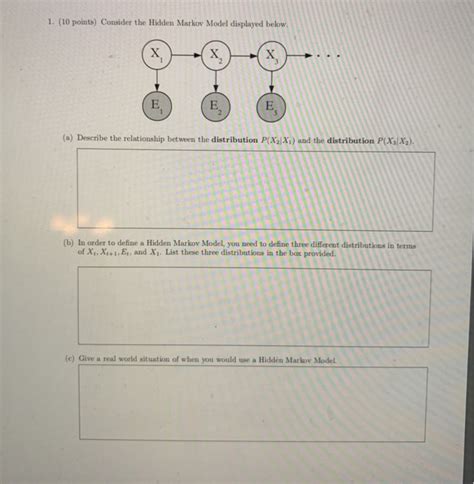 Solved 1 10 Points Consider The Hidden Markov Model