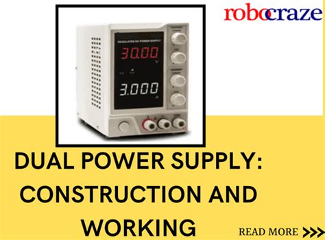 Dual Power Supply Construction And Working Robocraze
