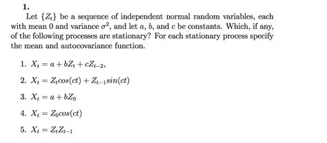 Let Zt Be A Sequence Of Independent Normal Random
