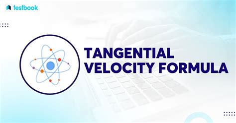 Tangential Velocity Formula Explained With Solved Examples