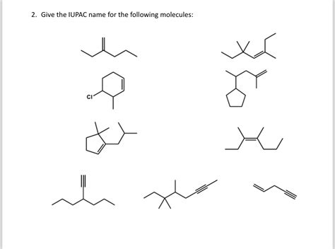 Solved Give The Iupac Name For The Following Molecules N