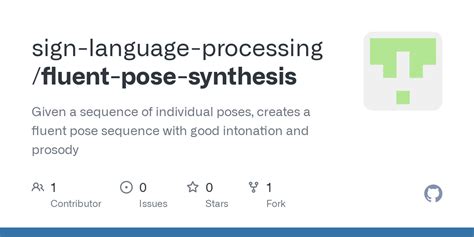 Github Sign Language Processing Fluent Pose Synthesis Given A Sequence Of Individual Poses