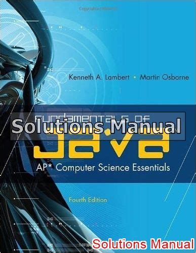 Solutions Manual For Fundamentals Of Java AP Computer Science Essentials 4th Edition By Lambert