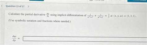 Solved Calculate The Partial Derivative ∂y∂w Using Implicit