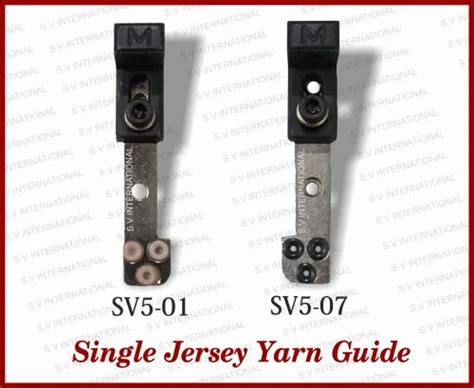 Single Jerey Yarn Guide Feeder Sv5 01 And Sv5 07 At Rs 240 Piece In