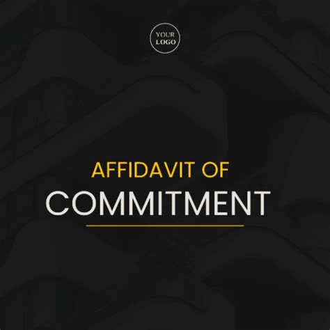 Free Affidavit Of Commitment Template To Edit Online