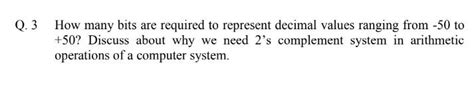 Solved 2 3 How Many Bits Are Required To Represent Decimal Chegg