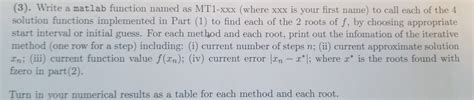 Solved 3 Write A Matlab Function Named As Mt1 Xxx Where