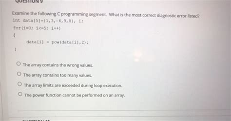 Solved Question9 Examine The Following C Programming