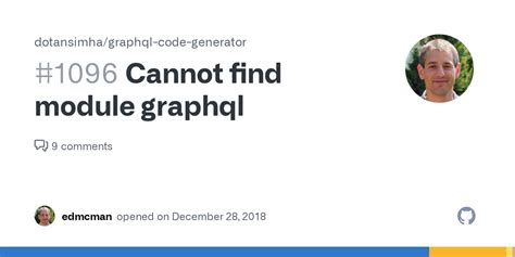 Cannot Find Module Graphql Issue Dotansimha Graphql Code Generator Github