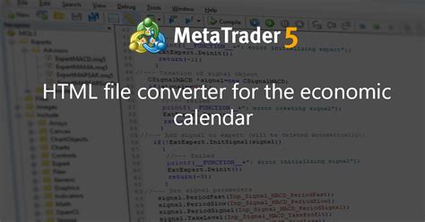 Metatrader 5 Script Html File Converter For The Economic Calendar 📈