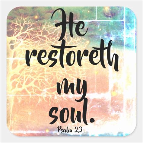 He Restoreth My Soul Psalm 23 Christian Sticker Zazzle