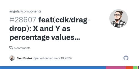 Featcdkdrag Drop X And Y As Percentage Values Instead Of Px · Issue 28607 · Angular