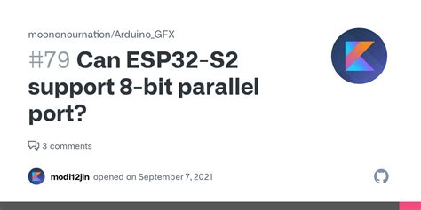 can esp32 s2 support 8 bit parallel port · issue 79 · moononournation arduino gfx · github