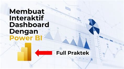 Membuat Dashboard Interaktif Dengan Power BI EXPONEN ID