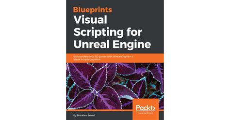 Blueprints Visual Scripting For Unreal Engine Book