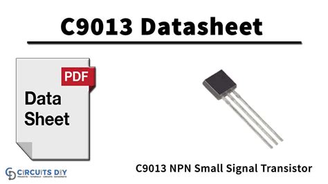 C9013 Transistor Datasheet Specifications Pinout And Application Examples