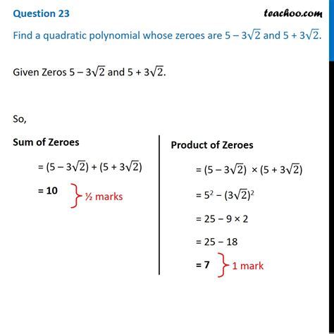 Find A Quadratic Polynomial Whose Zeroes Are 5 3√2 And 53√2