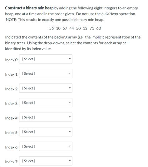 solved construct a binary min heap by adding the following