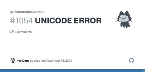 Unicode Error Issue Pythonarcade Arcade Github