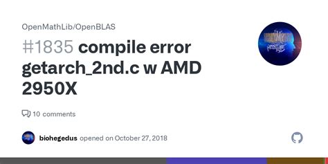 Compile Error Getarch 2nd C W AMD 2950X Issue 1835 OpenMathLib