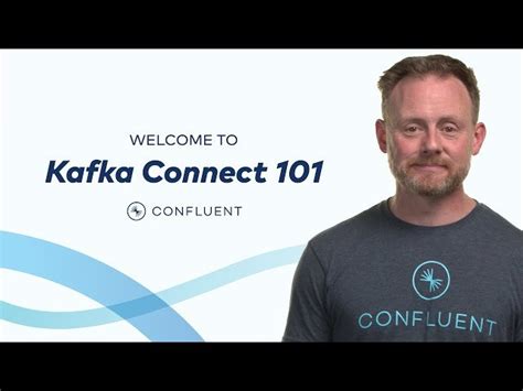 Free Video Kafka Connect Tutorials Kafka Connect 101 From Confluent Class Central