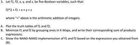 Solved Let F1 F2 X Y And Z Be Five Boolean Variables