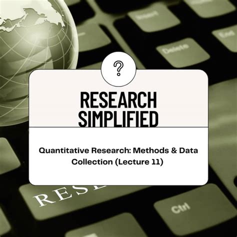 Quantitative Research Methods And Data Collection Lecture 11 By Graceup