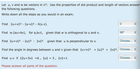 Solved Let U V And W Be Vectors In Rn Use The Properties Chegg Com