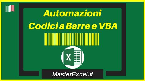 Corso Di Excel Automazione Codici A Barre E VBA