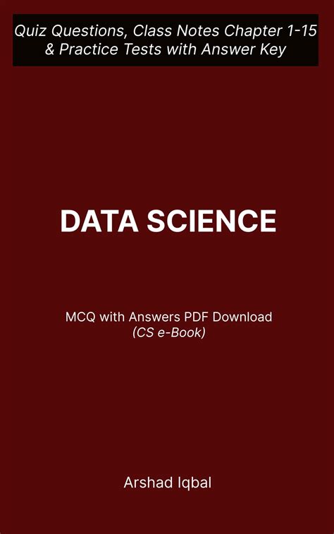 Data Science MCQ Questions And Answers PDF CS EBook PDF Download EBook De Arshad Iqbal EPUB