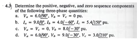 Solved 4 3 Determine The Positive Negative And Zero Chegg Com