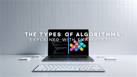 Types Of Algorithms Explained With Examples Felixrante