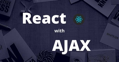 React And Ajax The Art Of Fetching Data In React Rprogramming