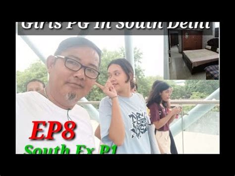 Girls PG In Delhi South Extn Part 1 YouTube
