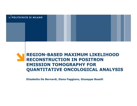 Pdf Region Based Maximum Likelihood Reconstruction In Positron Emission Tomography For