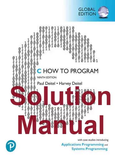 Test Bank And Solution Manual For C How To Program By Deitel