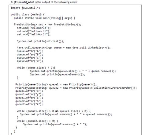 Solved 8 11 Points What Is The Output Of The Following Chegg Com