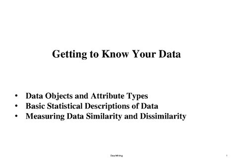 Lec02 Data And Data Types Getting To Know Your Data • Data Objects