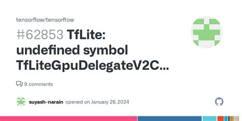 Tflite Undefined Symbol Tflitegpudelegatev2create In Android · Issue 62853 · Tensorflow