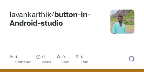 GitHub Lavankarthik Button In Android Studio